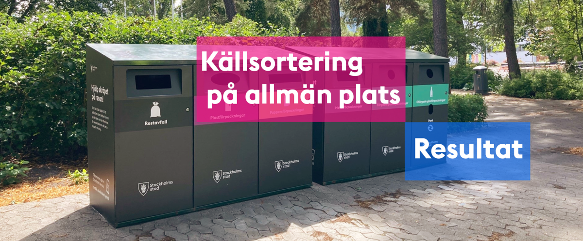 Resultat – Källsortering på allmän plats - Stockholms stad